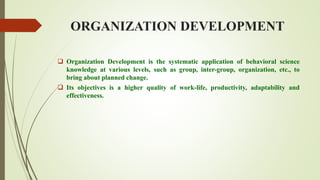 Organizational change and development | PPTX