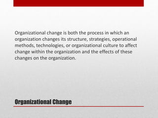 Organizational change and its approaches | PPTX
