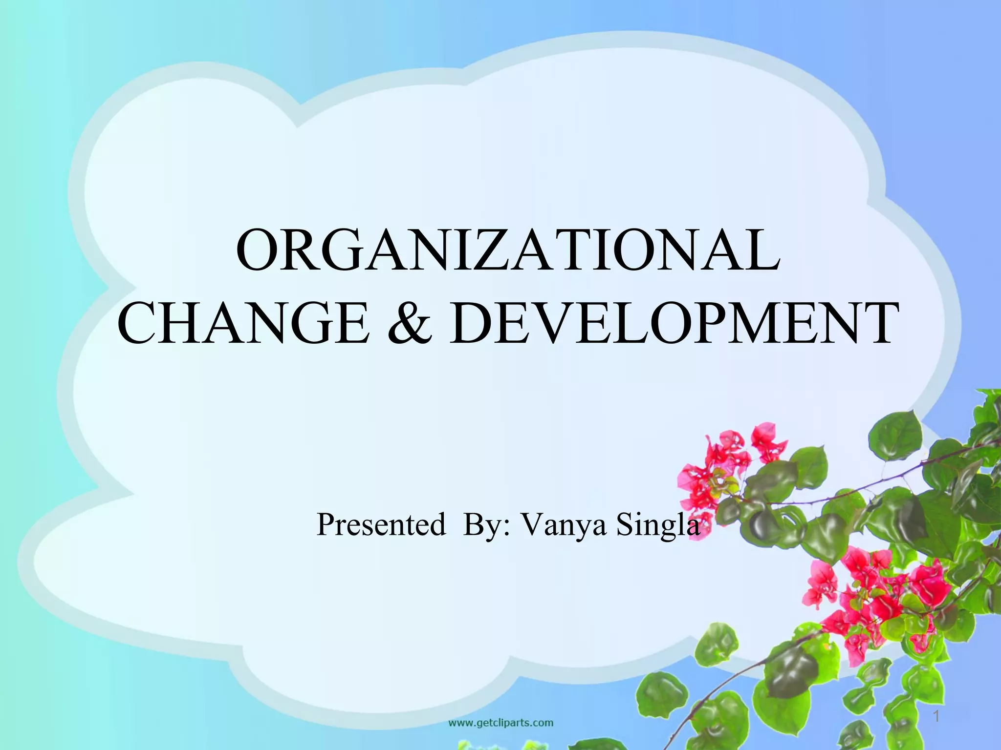 ORG CHANGE & DEV | PPT
