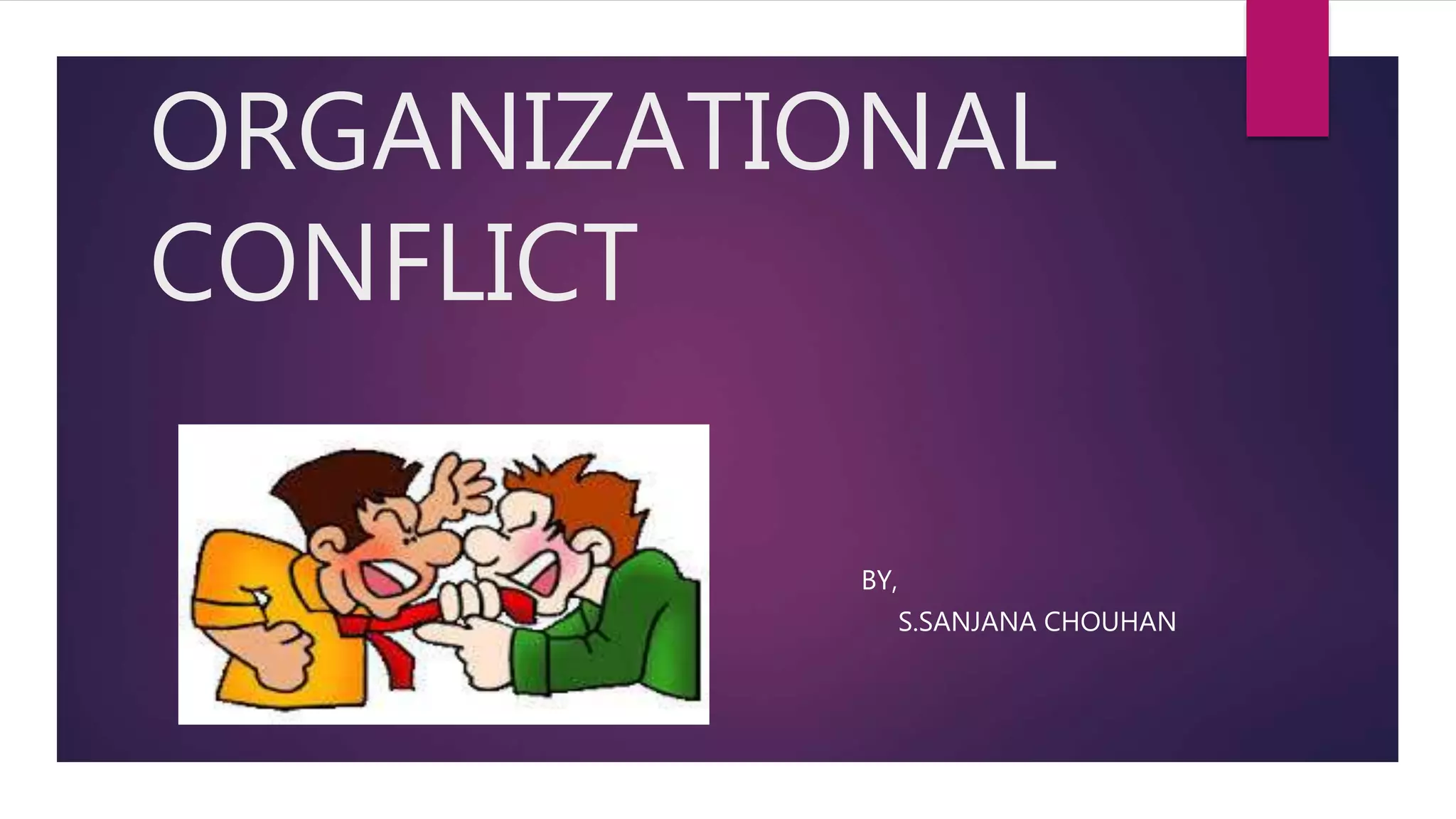 Organizational conflict | PPTX