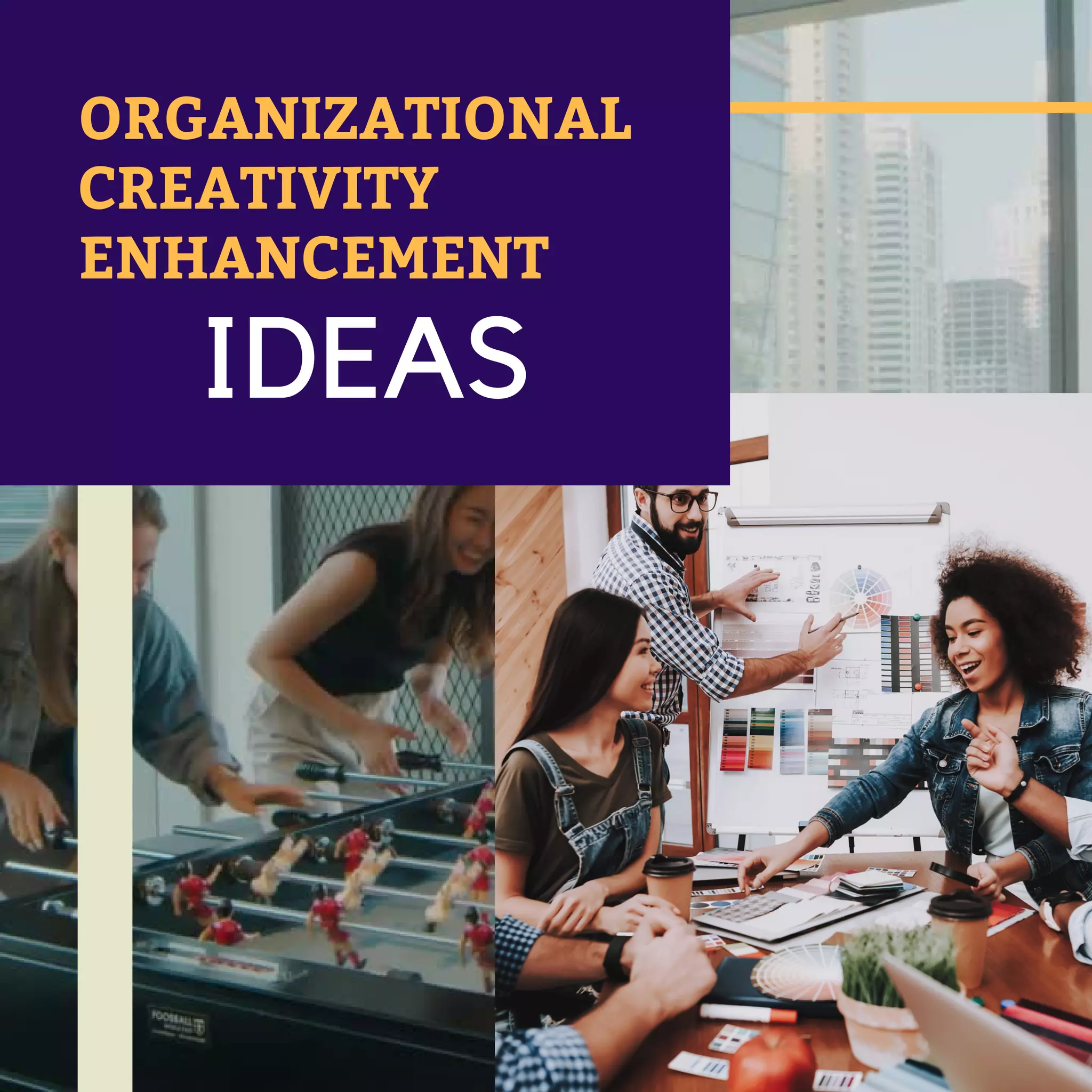 Organizational creativity enhancement ideas | PDF