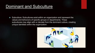 ORGANIZATIONAL CULTURE (1) ppt full complete | PPTX