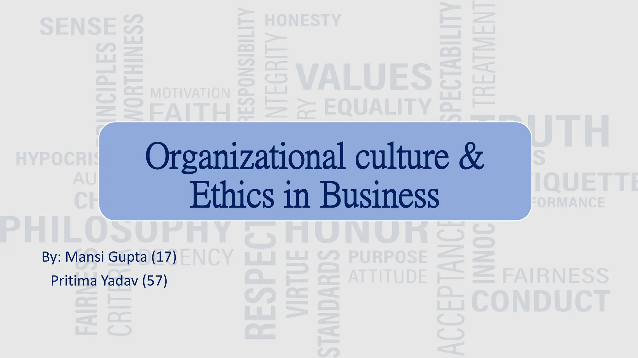 Organizational Culture & Ethics in Business | PDF
