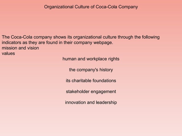 Organizational culture of coca cola | PPTX | Large Business | Business
