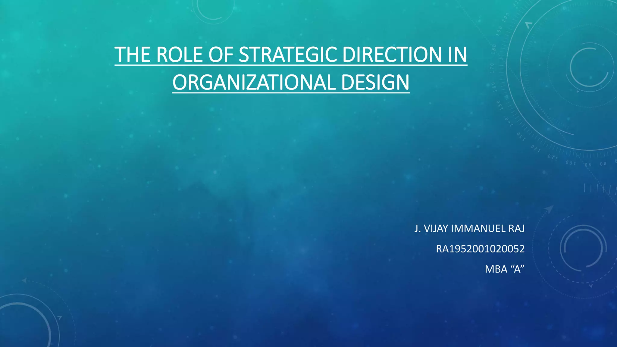 The Role of Strategic Direction in Organization Design | PPT