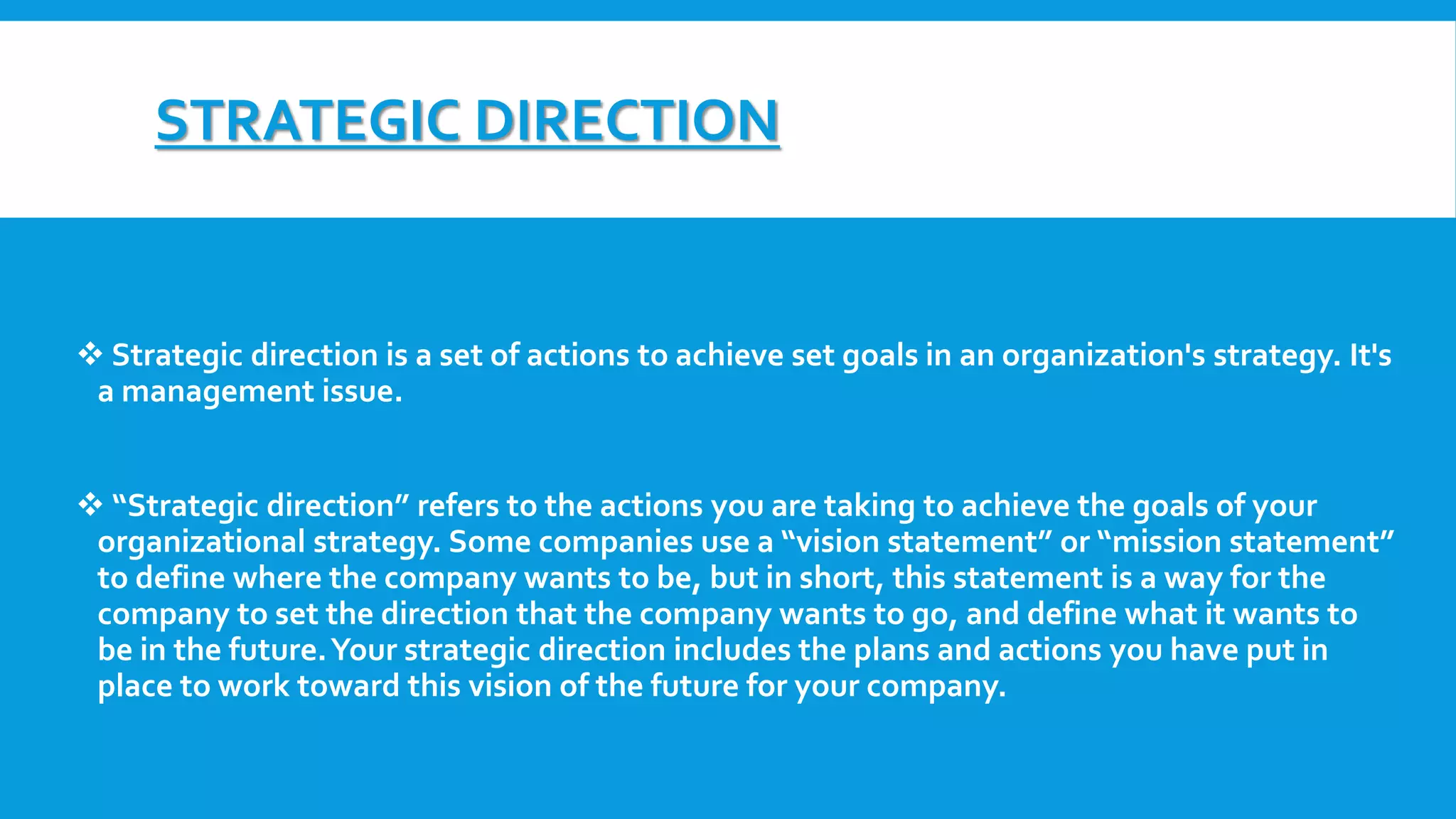 The Role Of Strategic Direction In Organizational design | PPT
