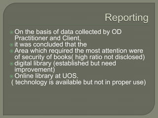Organizational developemnet in uos library | PPT
