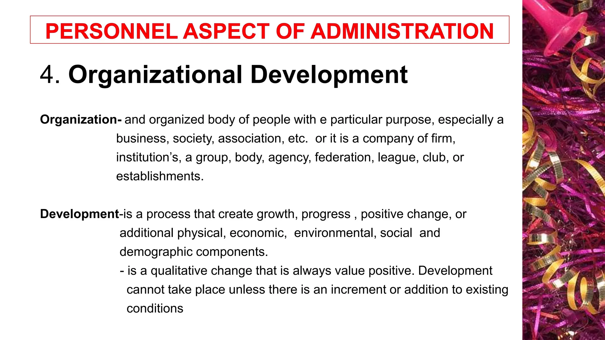 Personnel Aspect of Administration - Organizational Development | PPT