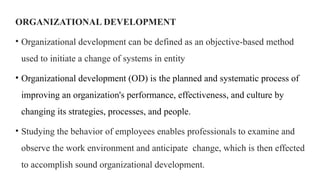 ORGANIZATIONAL DEVELOPMENT.pptx for nursing students | PPTX