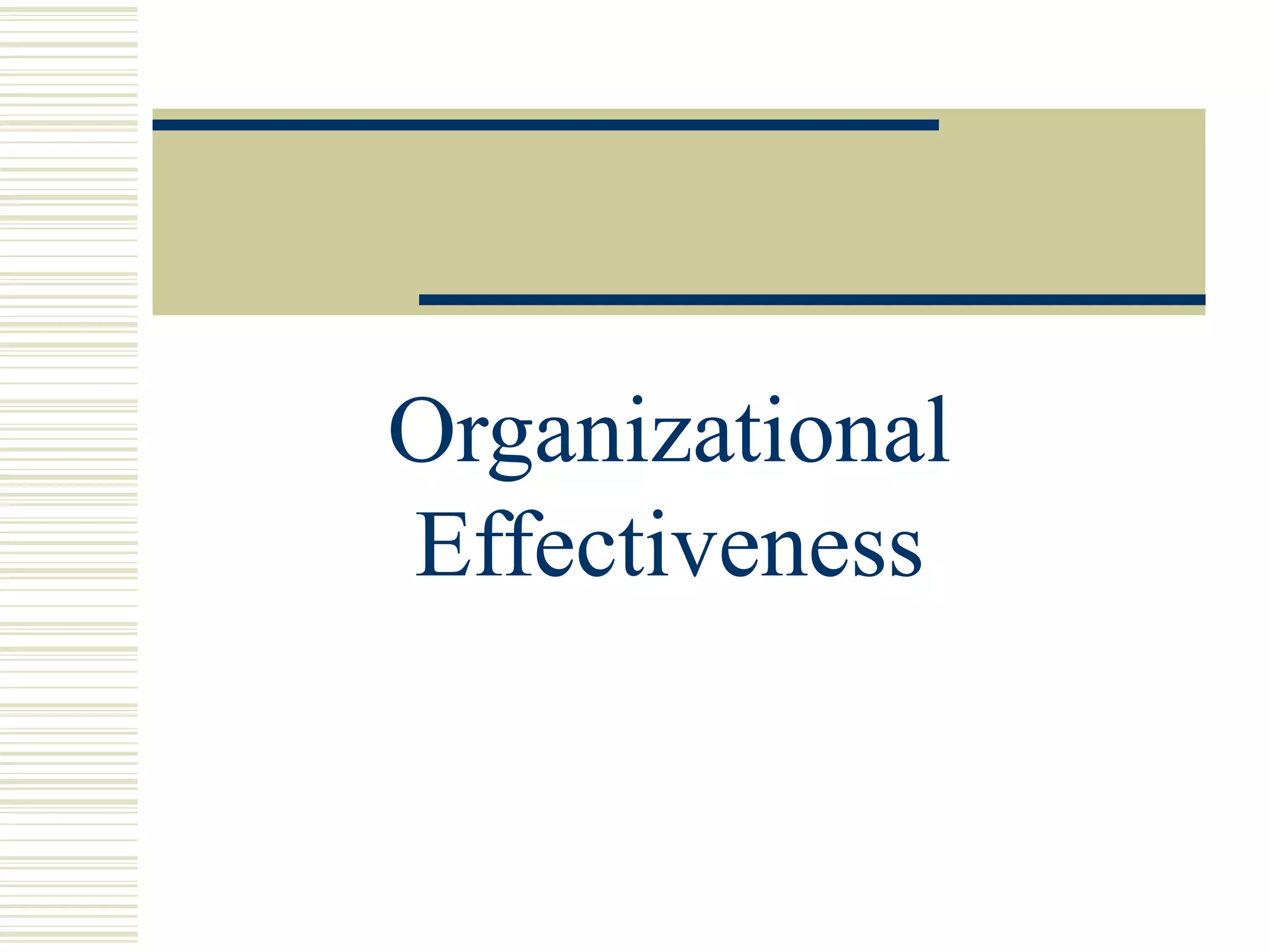 Organizational effectiveness | PPT