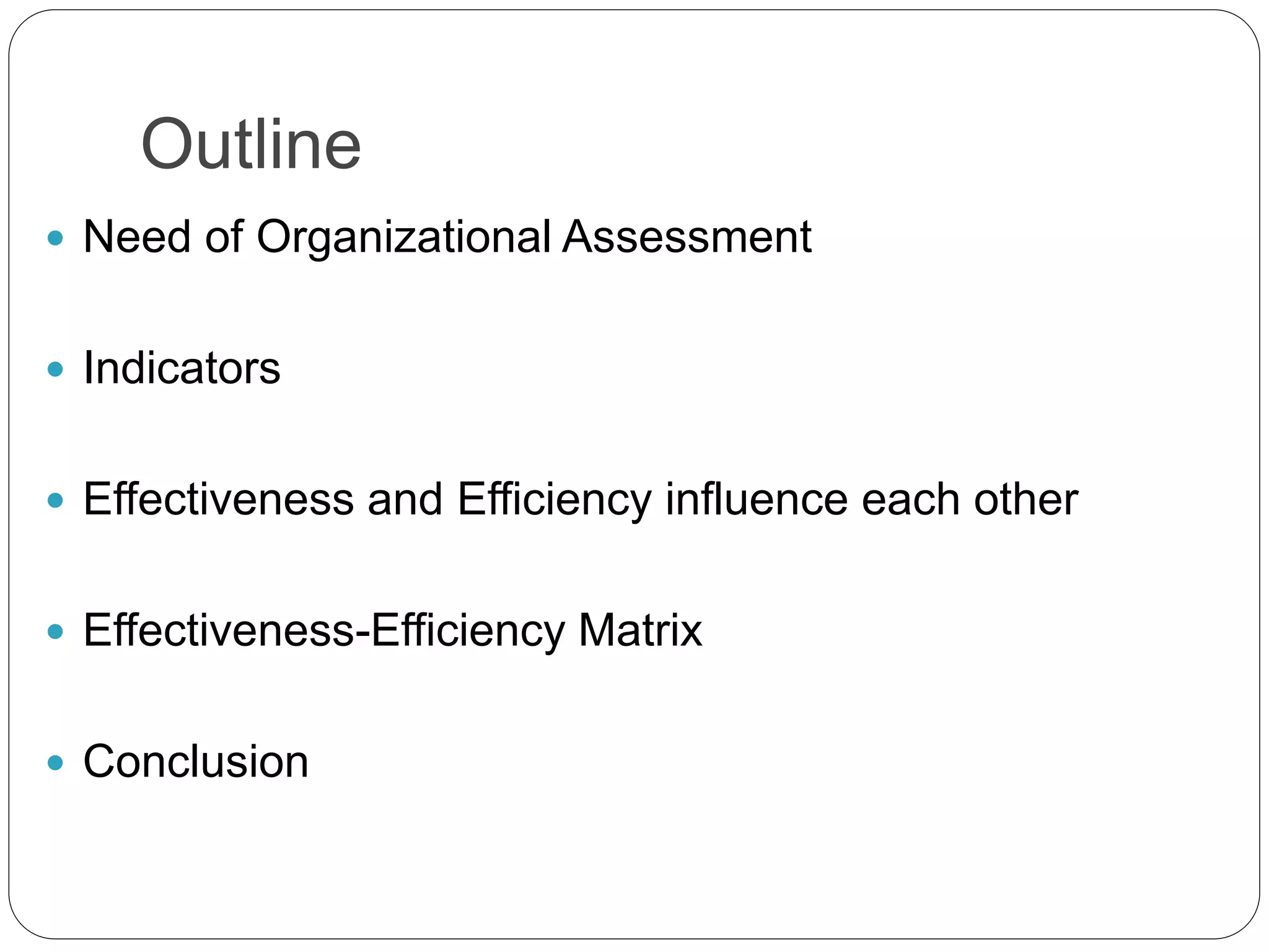 Organizational effectiveness vs efficiency | PPTX