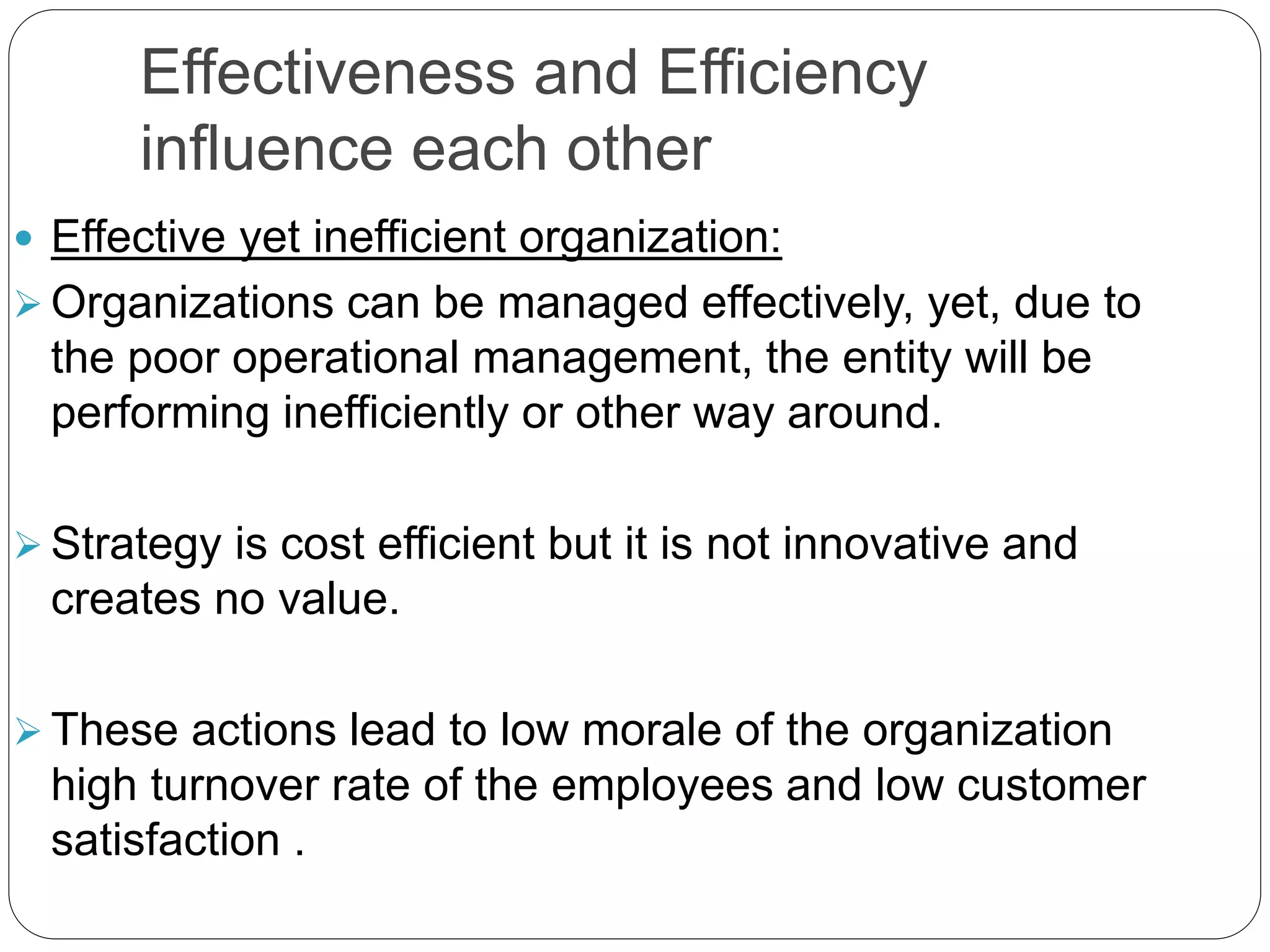Organizational effectiveness vs efficiency | PPTX
