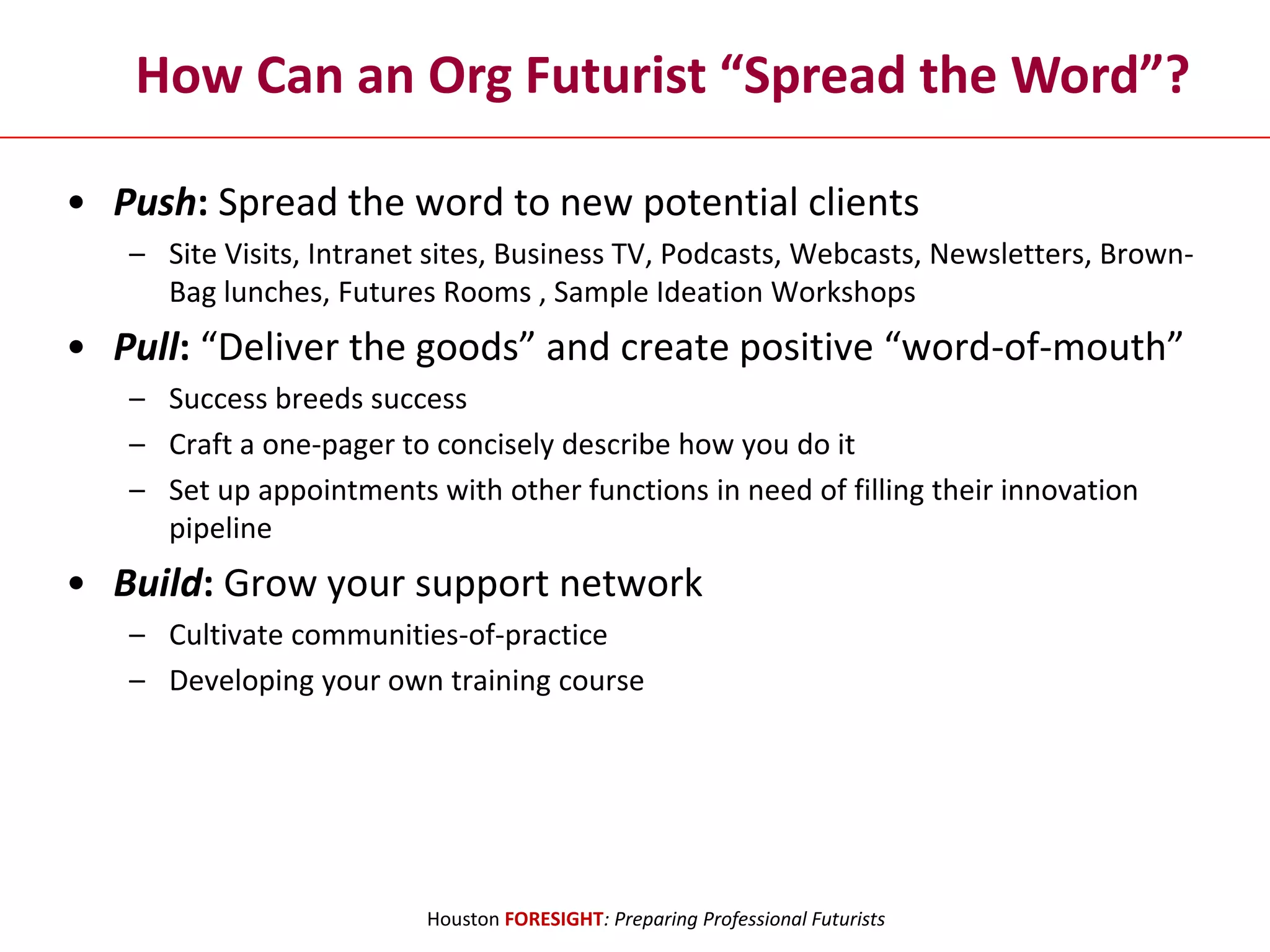 An Organizational Futurist for Integrating Foresight into Organizations ...
