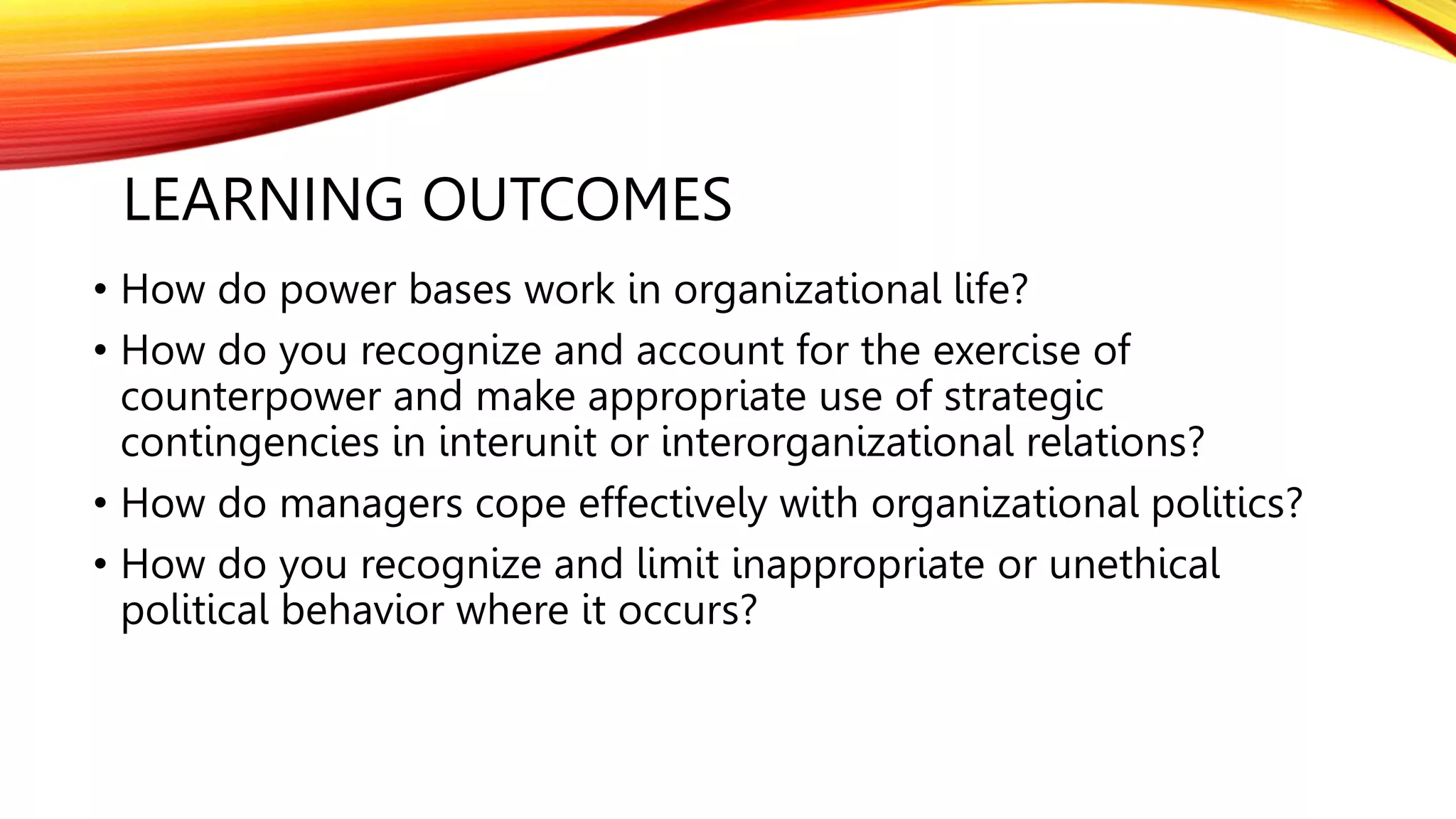 ORGANIZATIONAL POWER AND POLITICS [Autosaved].pptx
