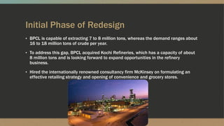 Organizational redesign at Bharat Petroleum Corporation Limited | PPTX