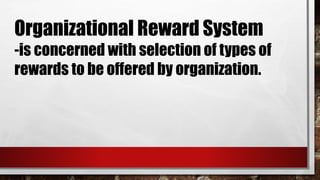 Organizational Reward System ppt.pptx