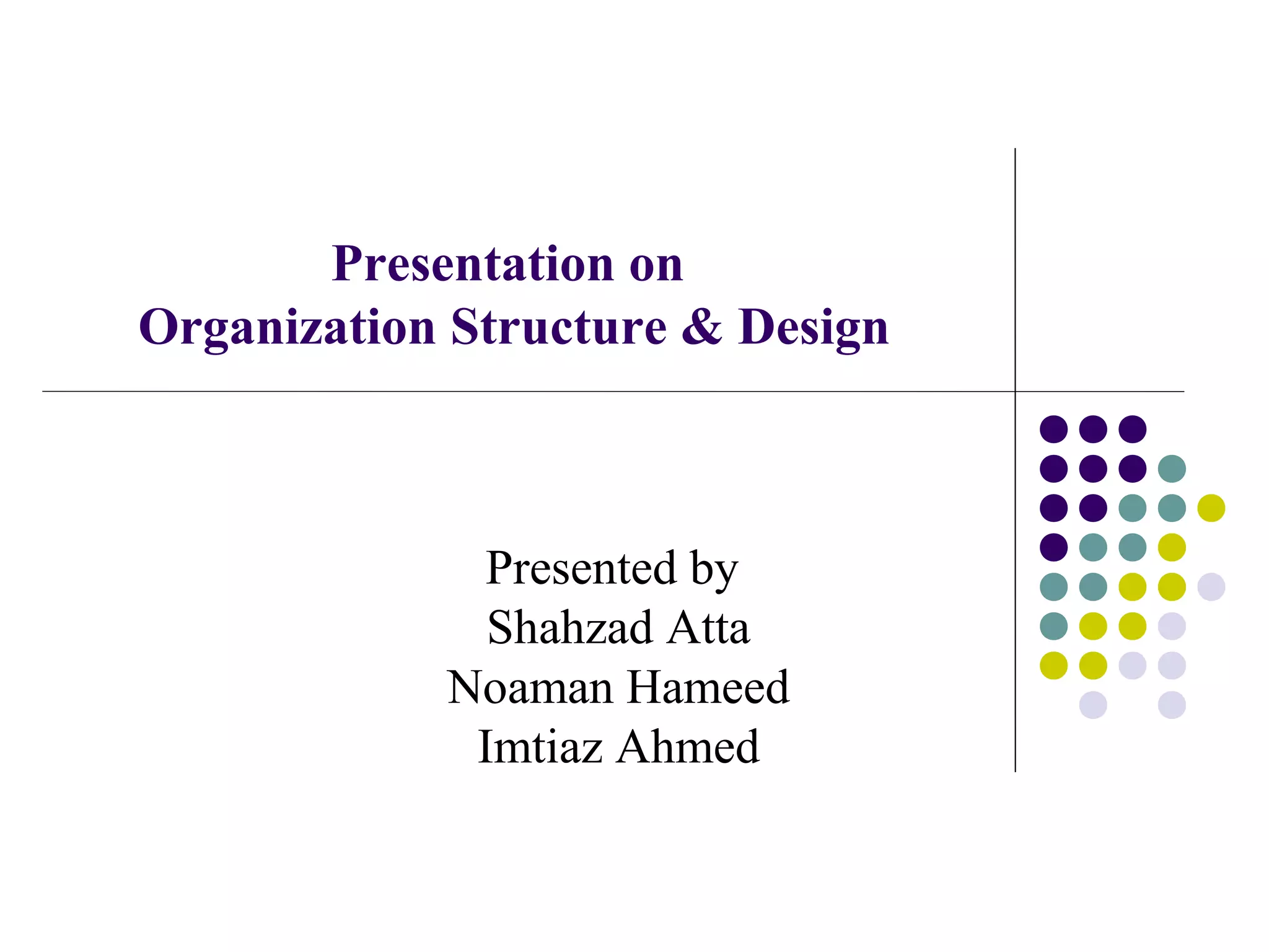 Organizational structure and design | PPT