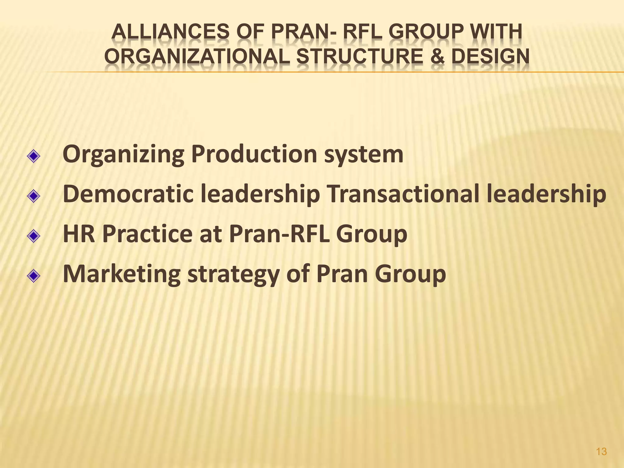 Organizational structure and design of Pran-RFL group | PPTX