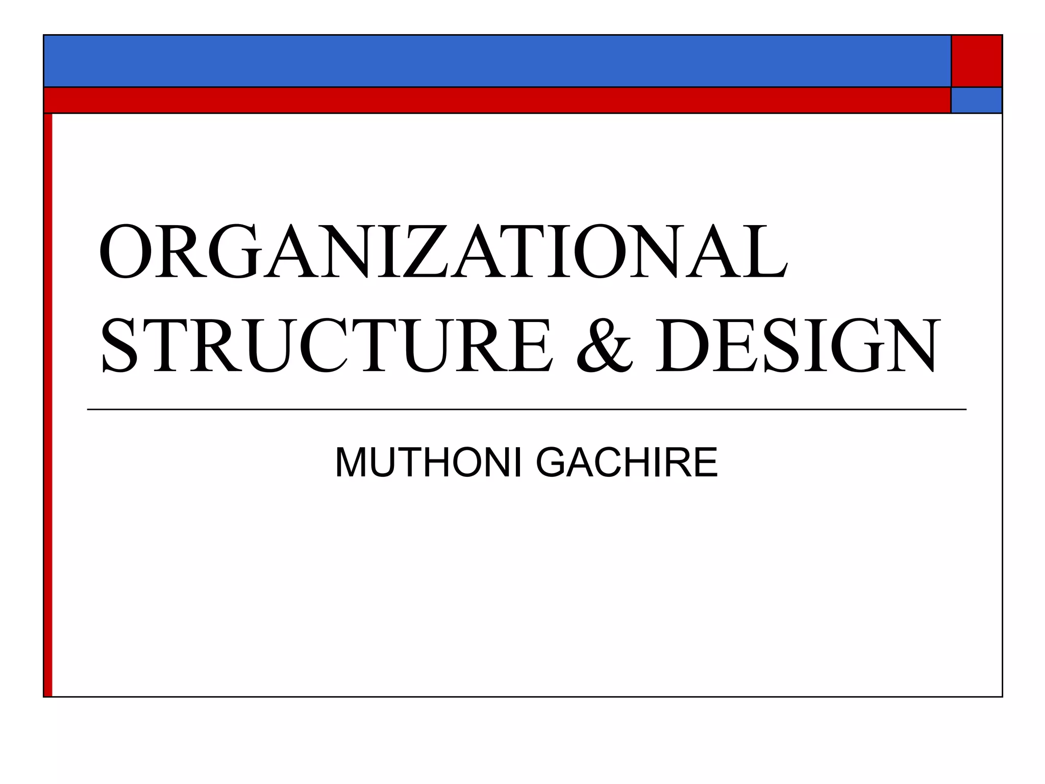 Organizational structure design | PPT