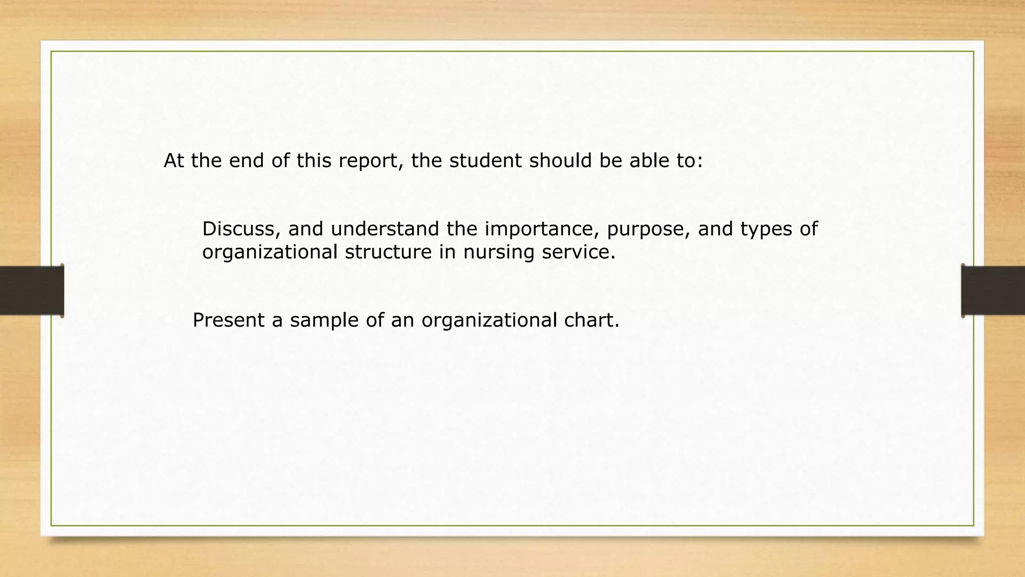 Organizational structure NURSING | PPTX
