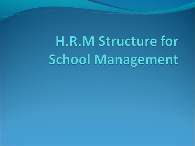 Organizational structure for_effective_school_management-final | PPT
