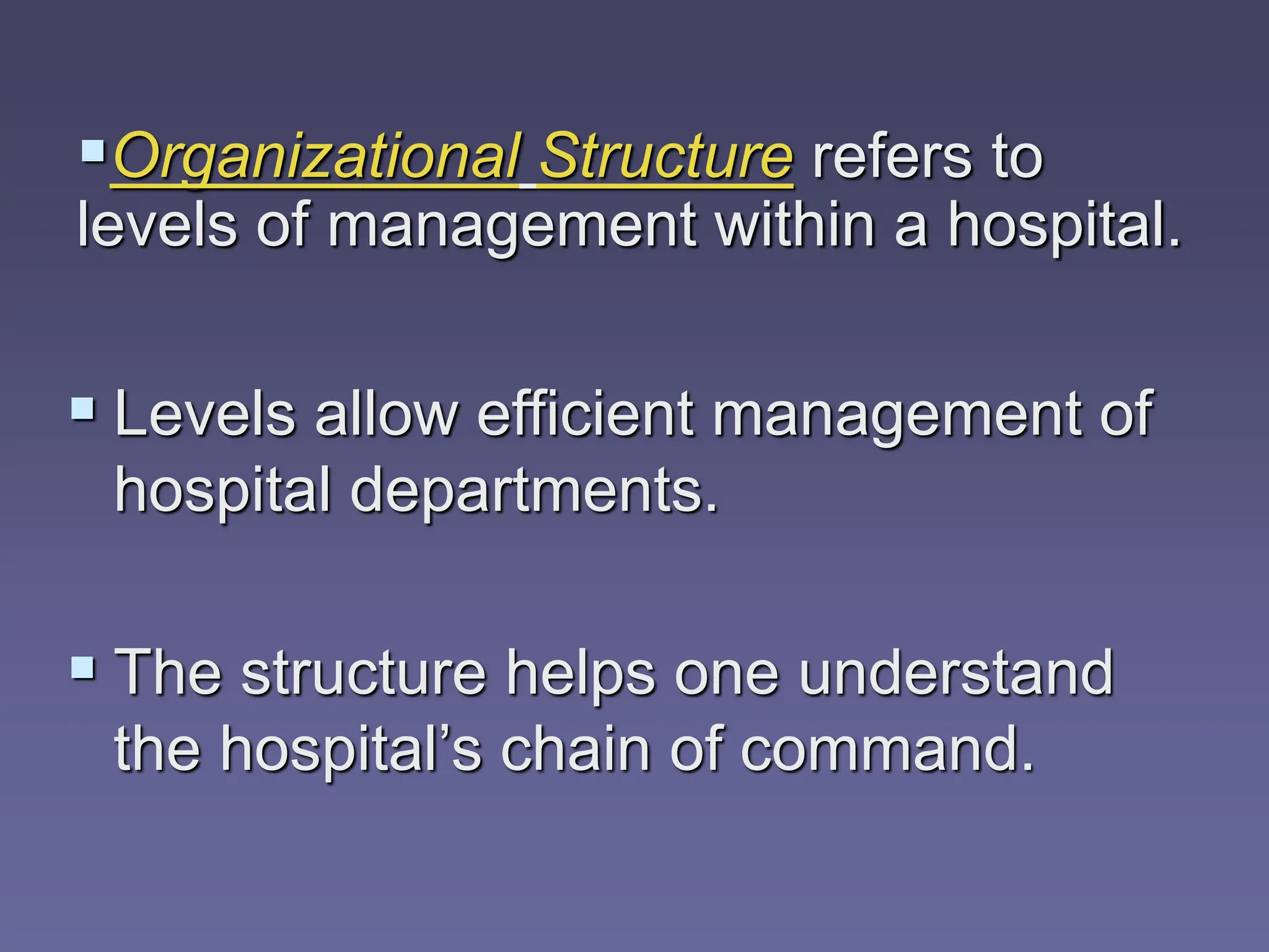 organizationalstructureofahospital-120618222838-phpapp02.ppt