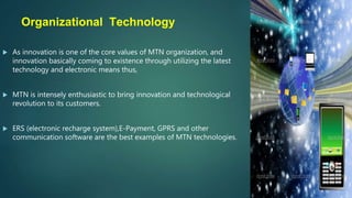 MTN AFGHANISTAN ORGANIZATIONAL STRUCTURE BY ABID MOMAND,Submitted to ...