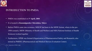Organizational structure of the Regulatory body in Japan (PMDA).pptx