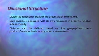 Organizational structures | PPTX | Business | Business and Finance