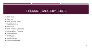 Organizational study report on Janatha Fish meal and oil products | PPTX