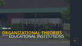 Organizational Theories Report MastersEd | PPT