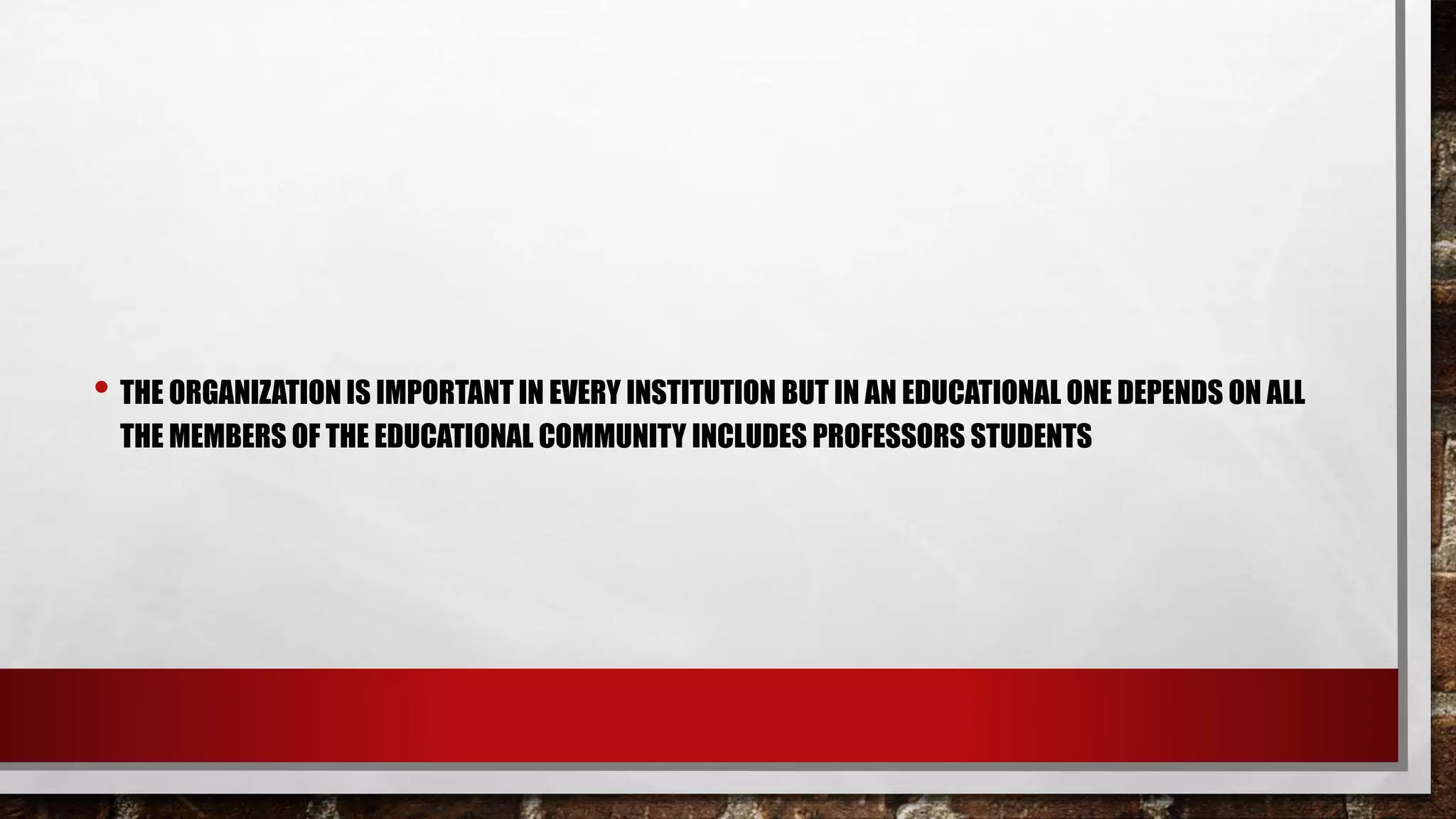 Organizational theories and the educational organization | PPTX