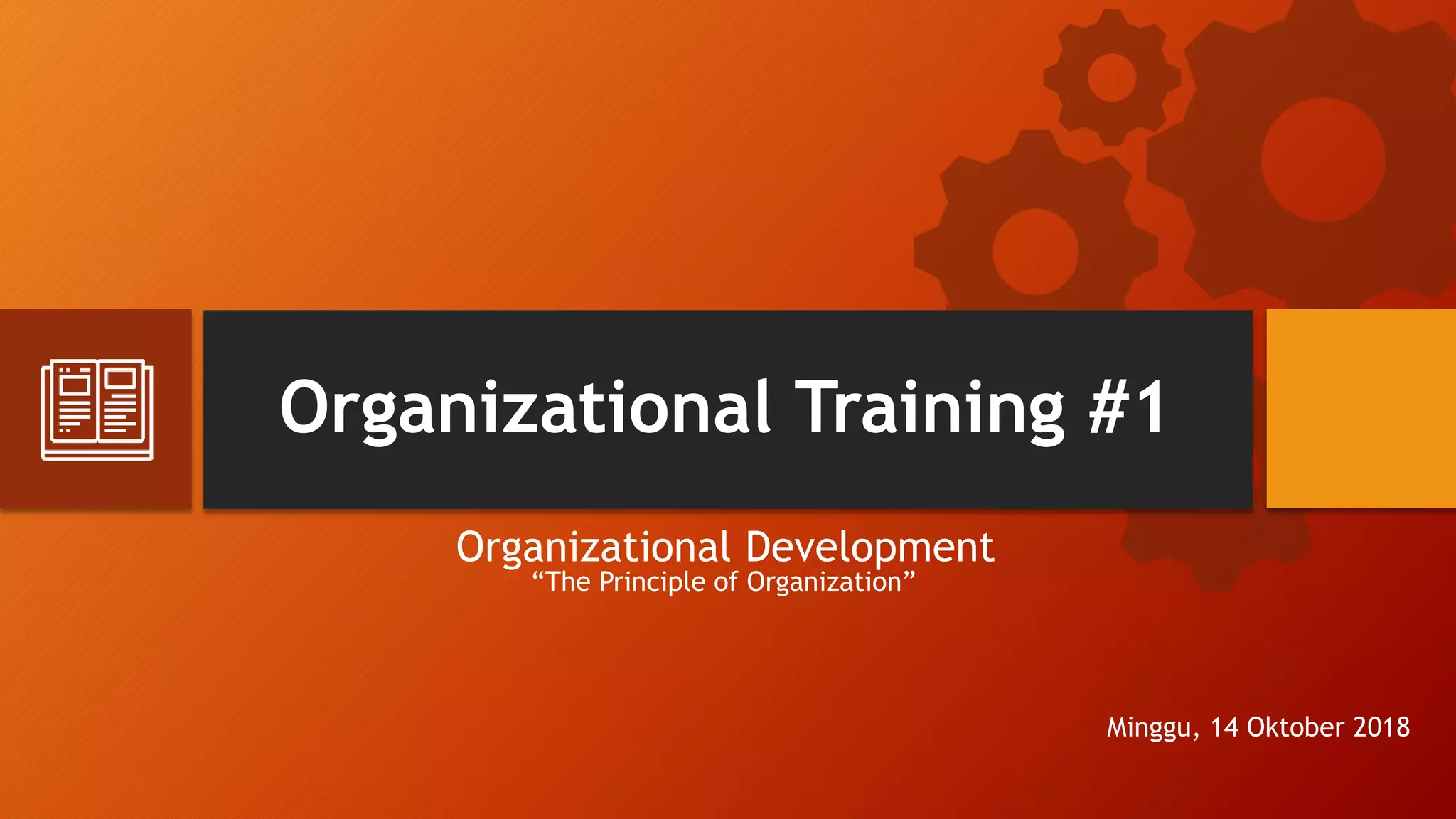 Organizational training #1 organization development | PPT