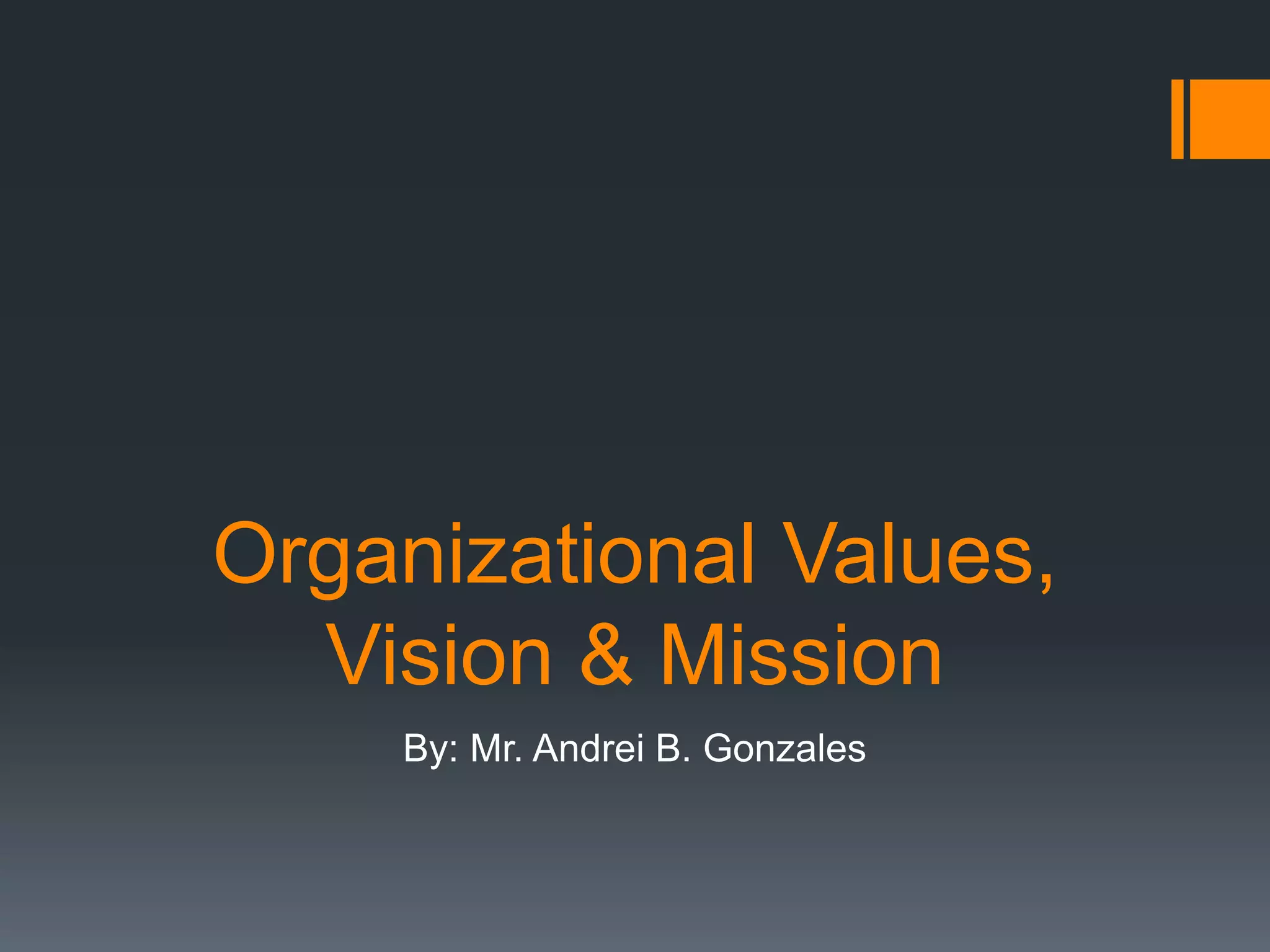 Organizational values, vision & mission | PPTX