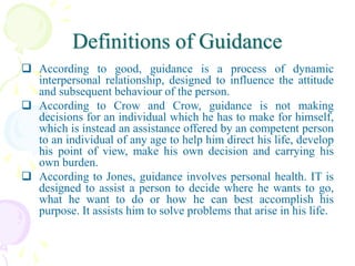 Guidance-need ,meaning, nature and principles | PPTX