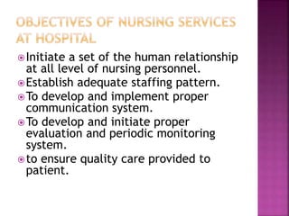 Organization and functions of nursing srvices and education | PPTX