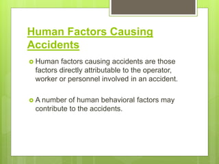 Organization behavioral human factors contributing to accident ...