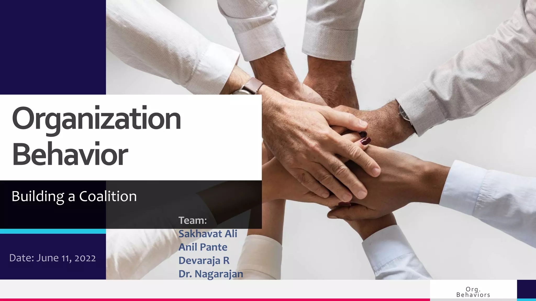 Organization Behavior Case Study Building a Coalition - Final.pptx