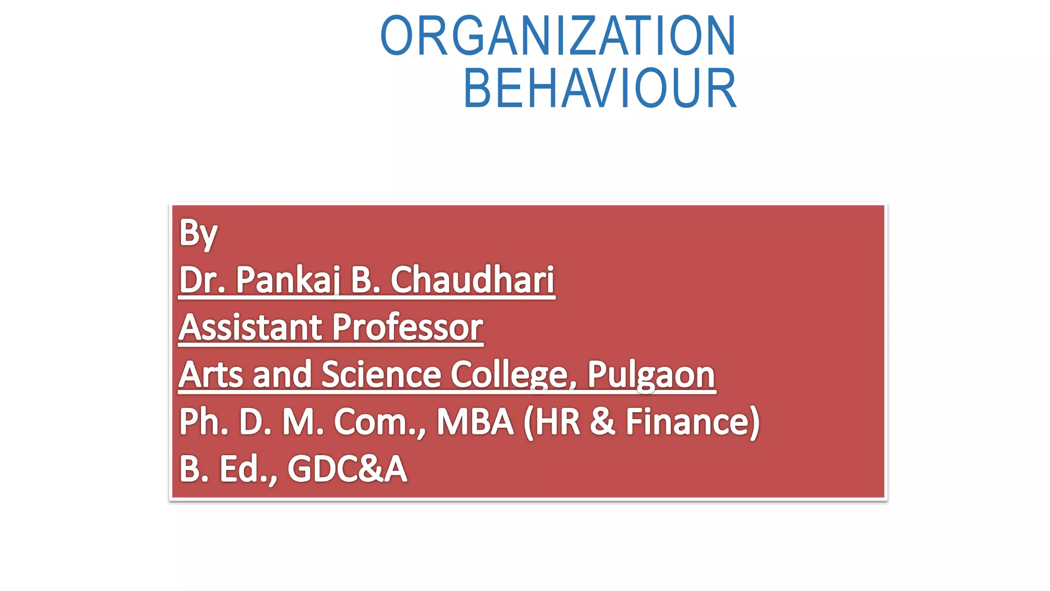 Organization behaviour | PPT