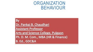 Organization behaviour | PPT