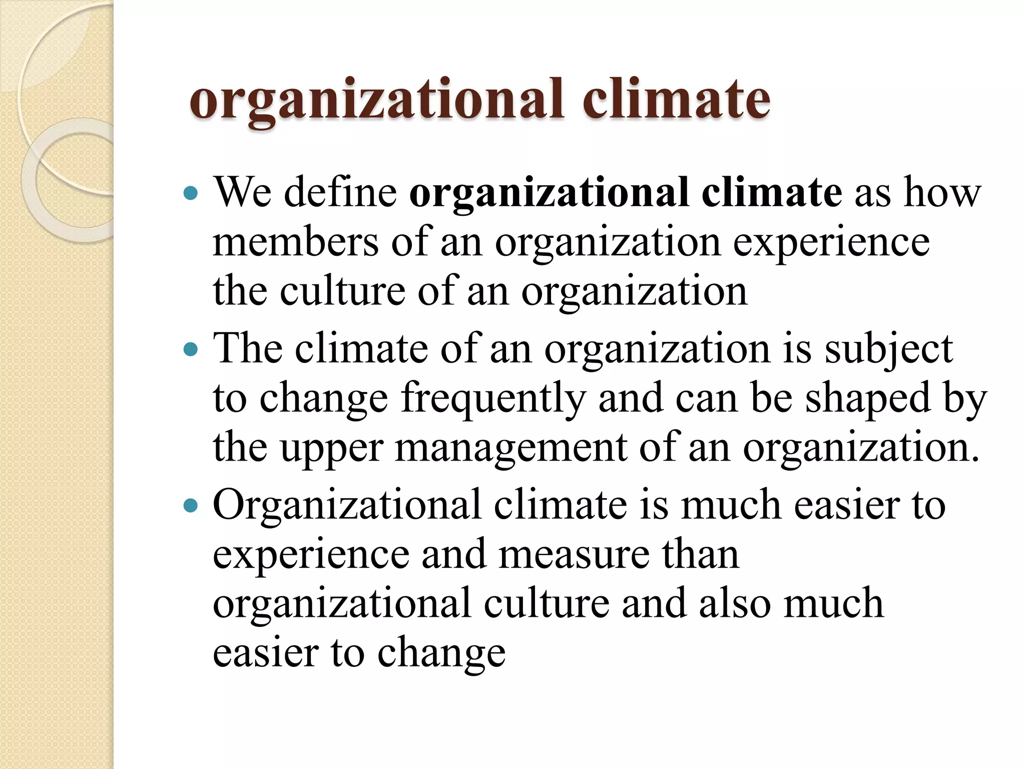 Organization change and development culture and climatic factors | PPTX