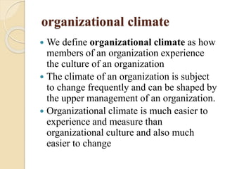 Organization change and development culture and climatic factors | PPT