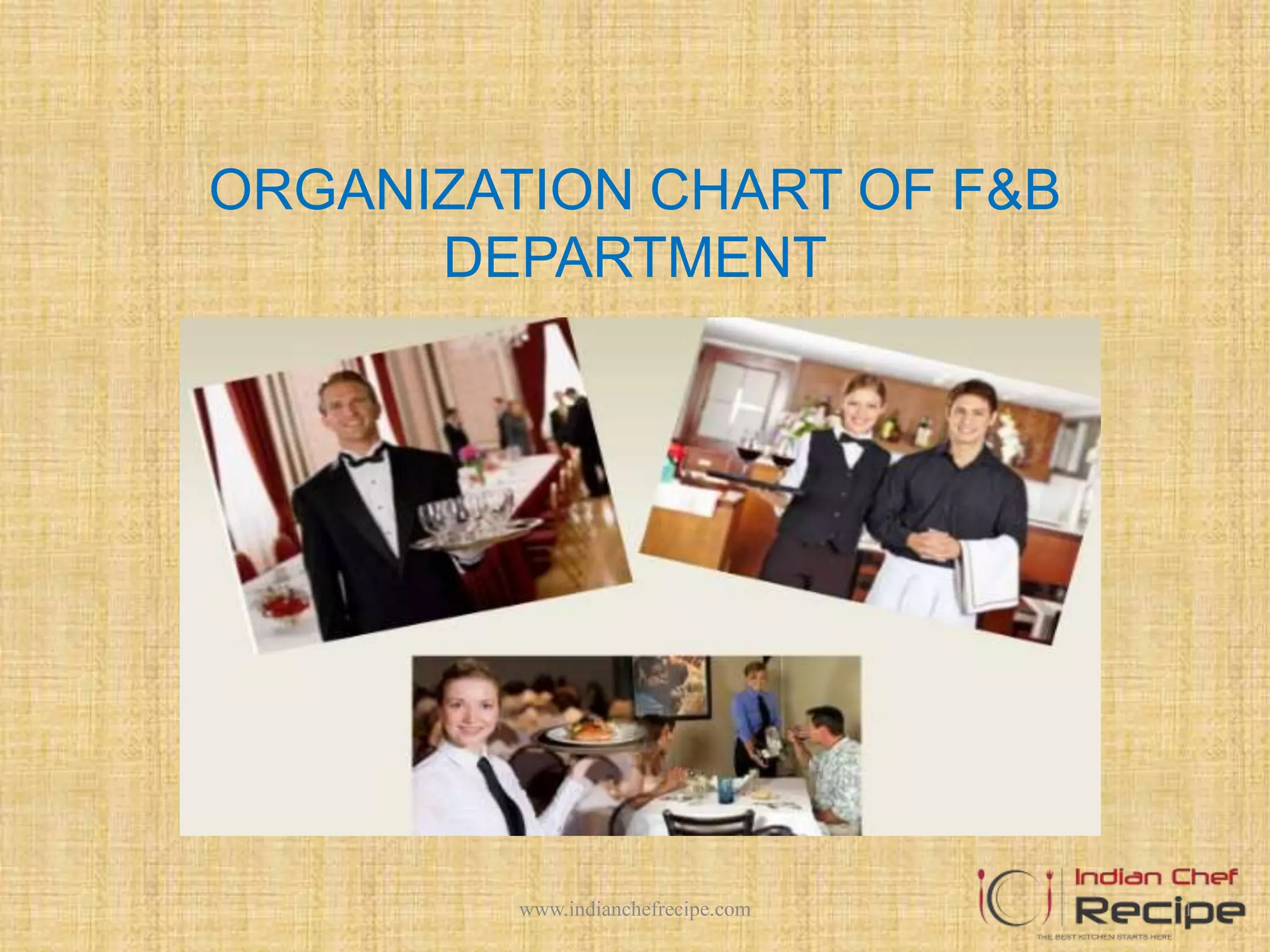 Organization chart of food and beverage department | PPTX