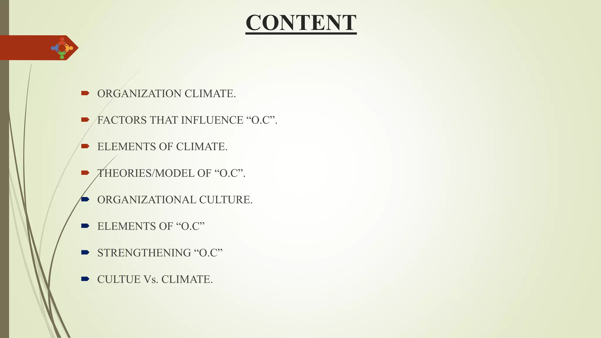 Organization climate & strengthening organization culture | PPTX