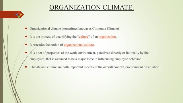 Organization climate & strengthening organization culture | PPTX