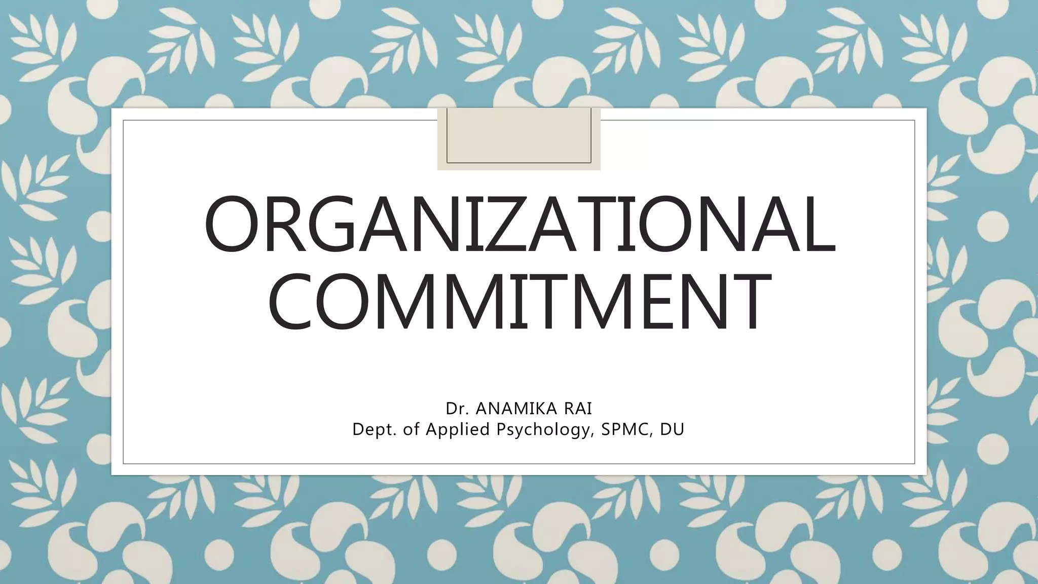 Organization Commitment | PPT