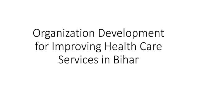Organization Development -Bihar [Autosaved].pptx