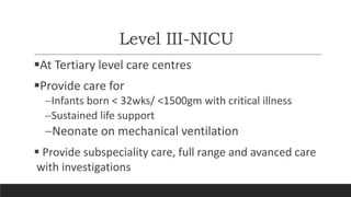 ORGANIZATION & LEVELS OF NICU.pptx
