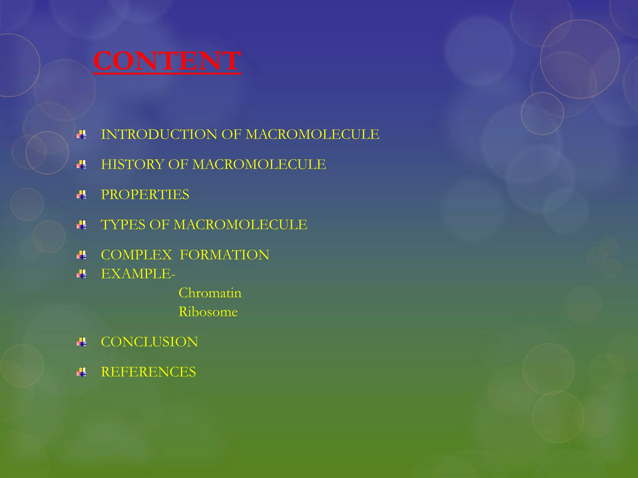 Organization macromolecule complex | PPTX
