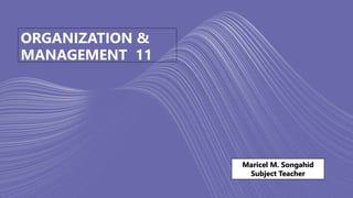 Organization Management M1 Pptx